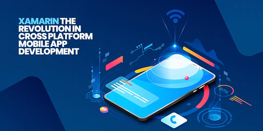 Xamarin: The Revolution in Cross-Platform Mobile App Development ...