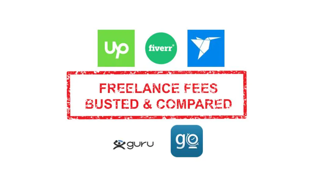 World's Top 5 Freelance Platforms’ Fees - Explained, Busted, & Compared ...
