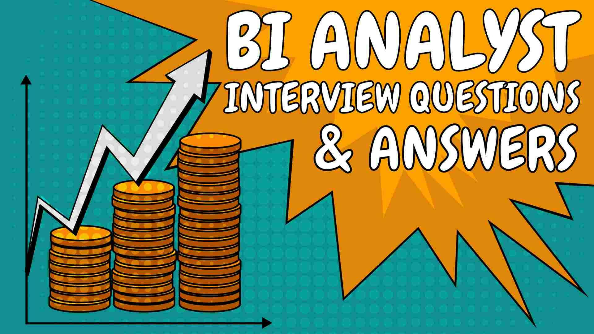 BI Analyst Interview Questions And Answers: 2020 Edition | HackerNoon