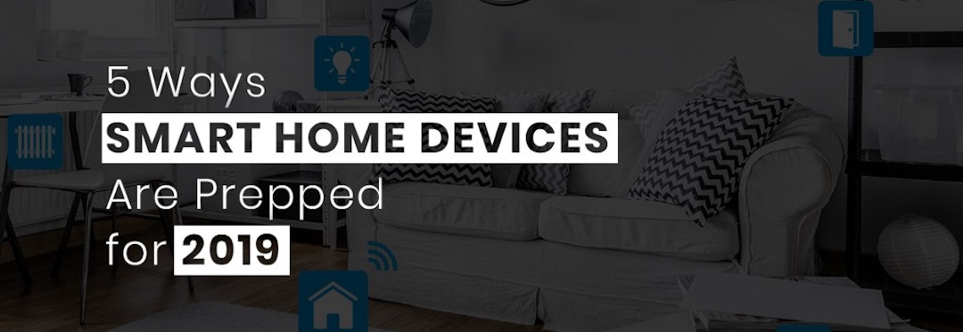 The Best Smart Home Devices for 2019 | HackerNoon