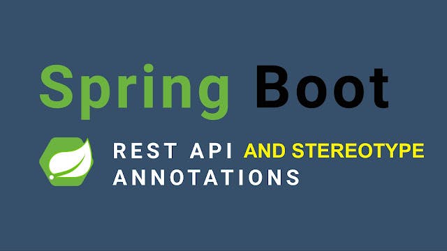 Spring Boot - Annotation Cheatsheet Pt. 1b | HackerNoon