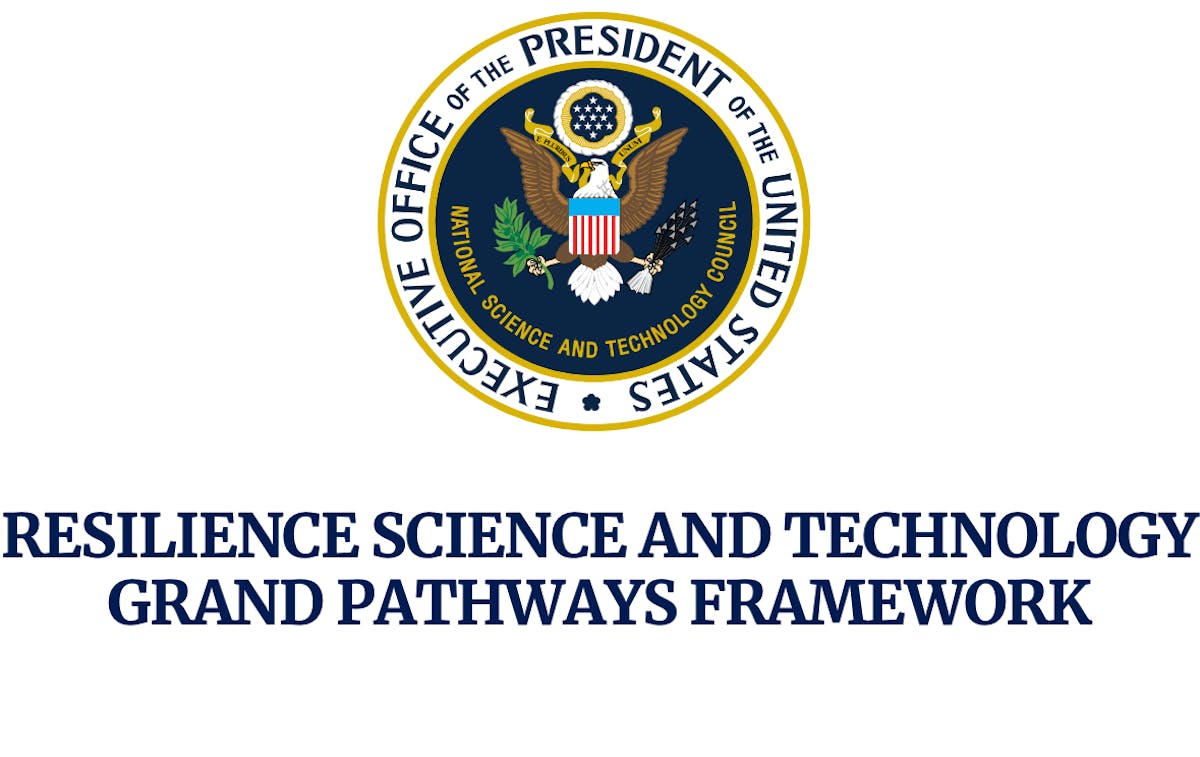 The United States Resilience Science and Technology Grand Pathways ...