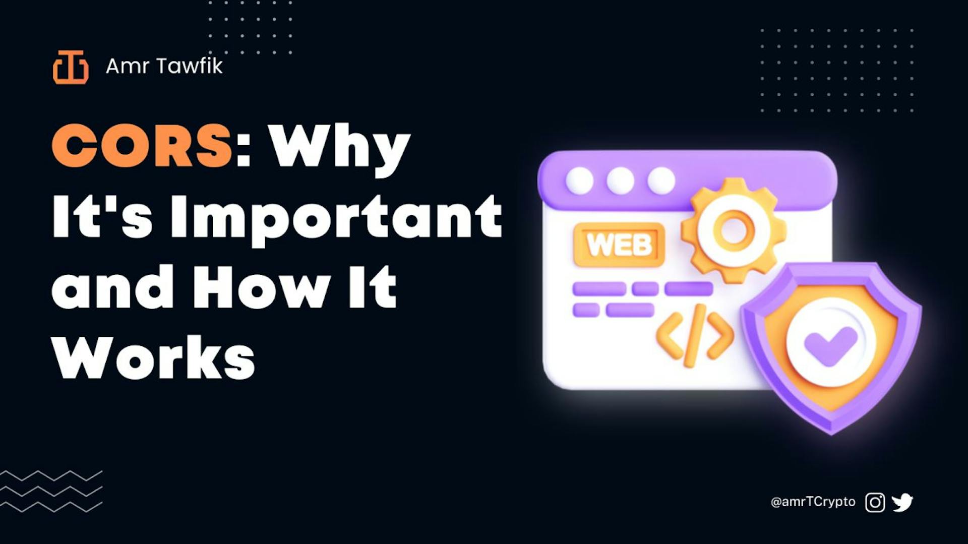 Understanding CORS: Why It's Important and How it Works | HackerNoon