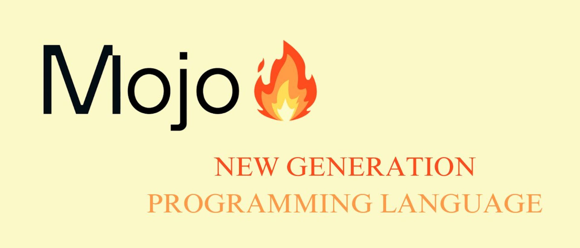 Mojo: The New Generation Programming Language | HackerNoon