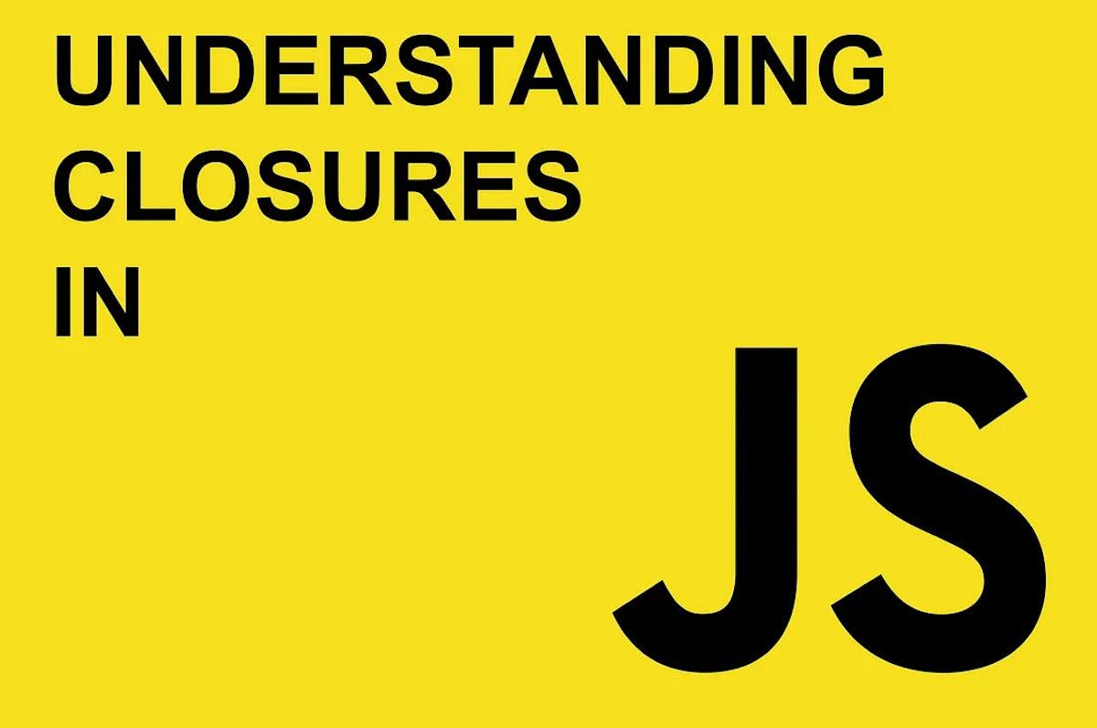 Learn About JavaScript Closures: A Beginner's Guide | HackerNoon