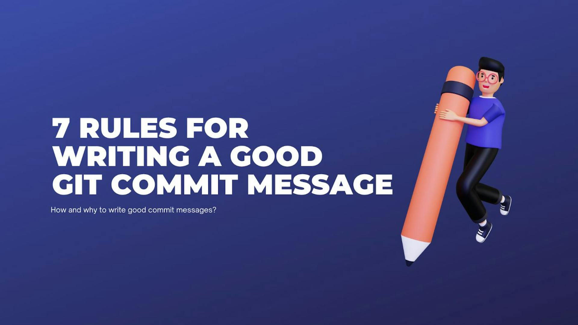 7 Rules for Writing a Good Commit Message | HackerNoon