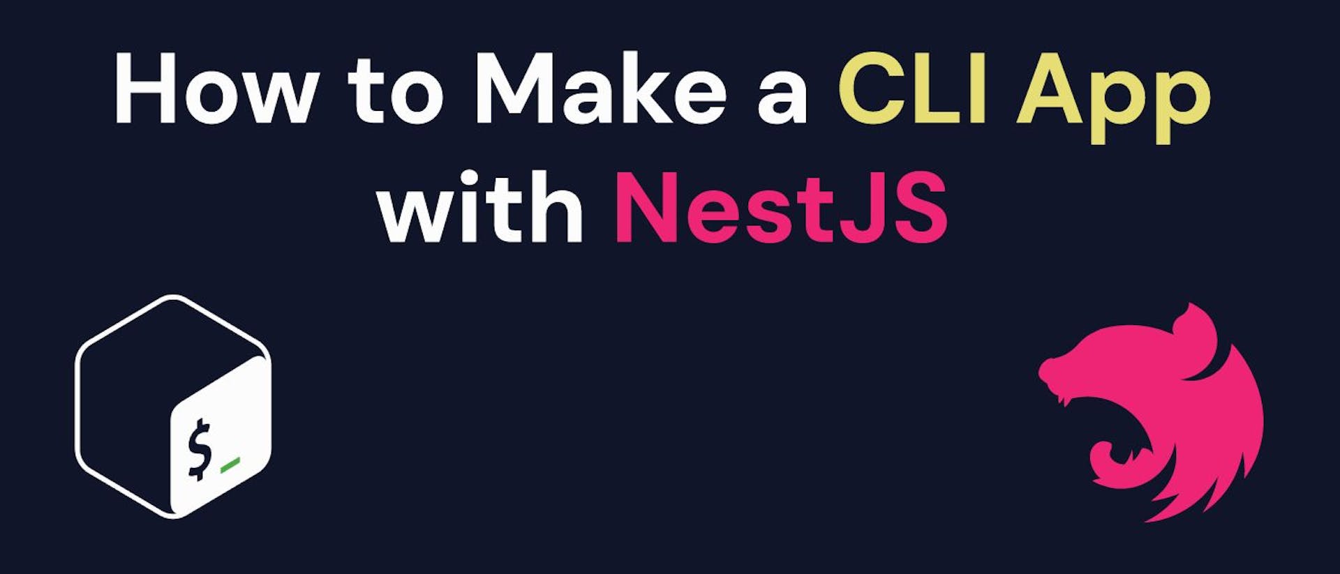 Creating a CLI App with NestJS: A Quick and Easy Step-by-Step Guide ...