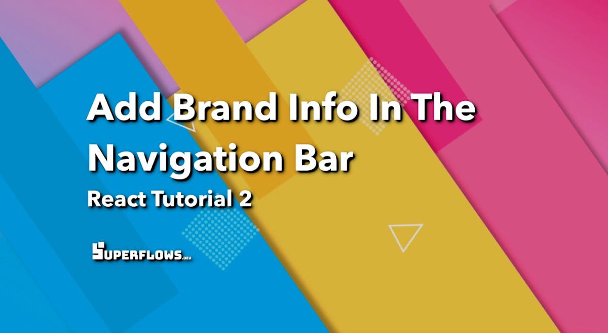 How To Customize The React Navbar With Your Brand Info | HackerNoon