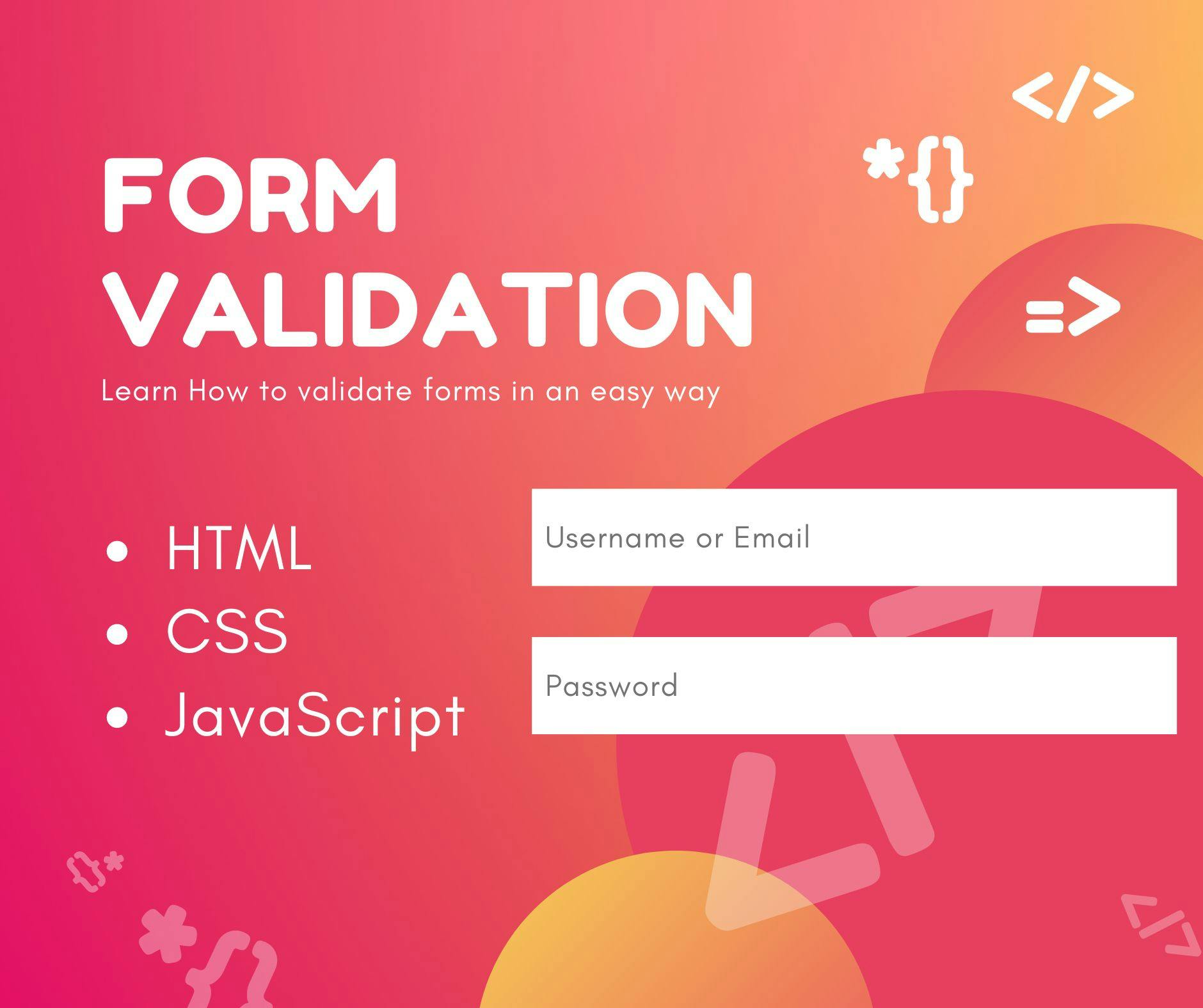Validate Form Inputs With Html Css And Javascript Hackernoon 4070