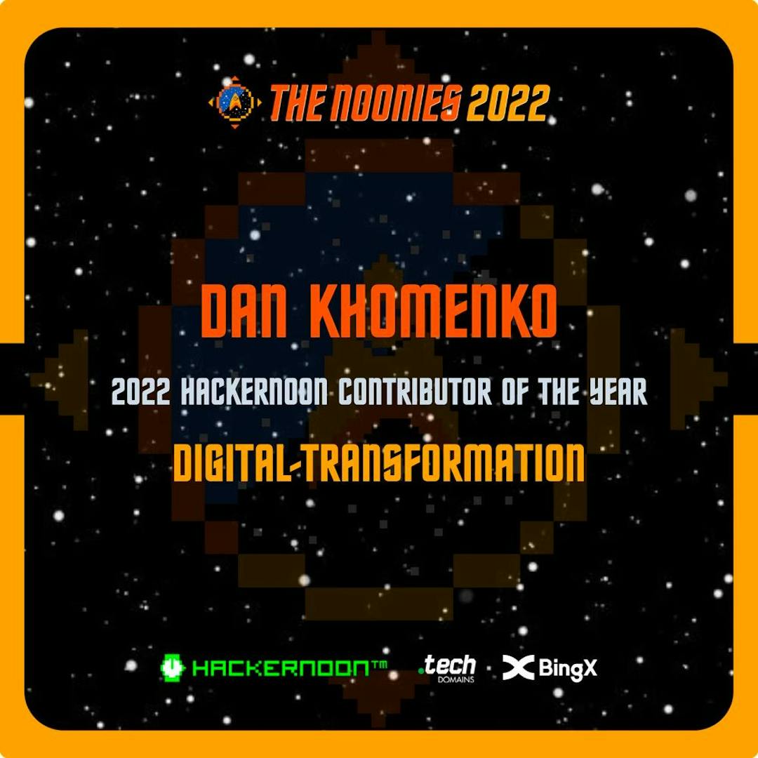 Meet Noonies 2022 Winner - Dan Khomenko - Contributor of the Year in Digital Transformation ...