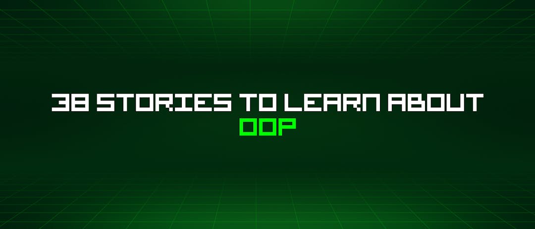 Object Oriented Programming By Example Hackernoon