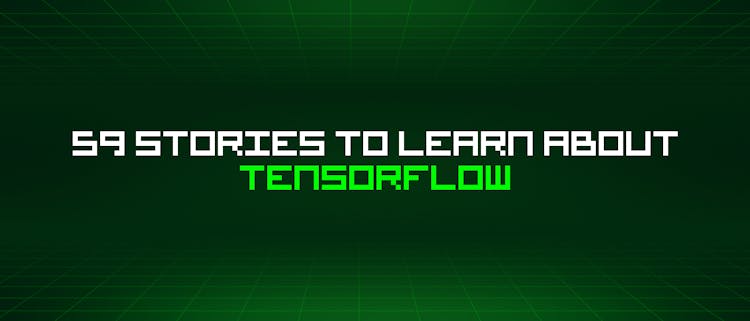 How To Save And Load Tensorflow Models Hackernoon 4082