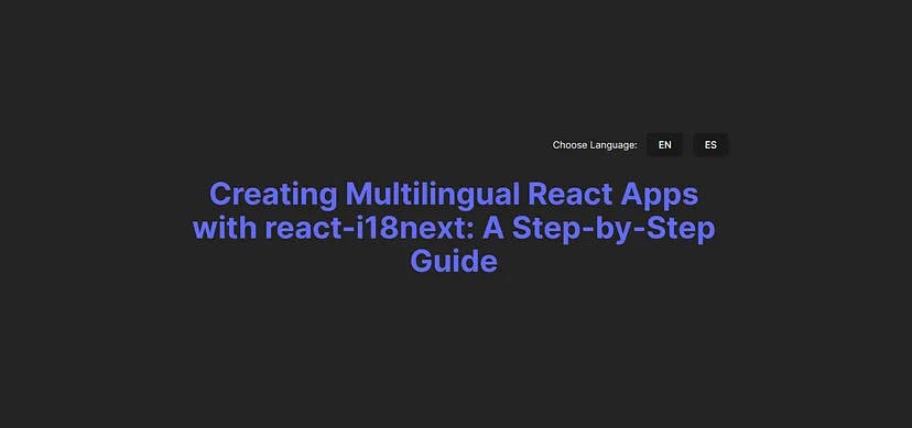 How To Create Multilingual React Apps With React I18next Hackernoon