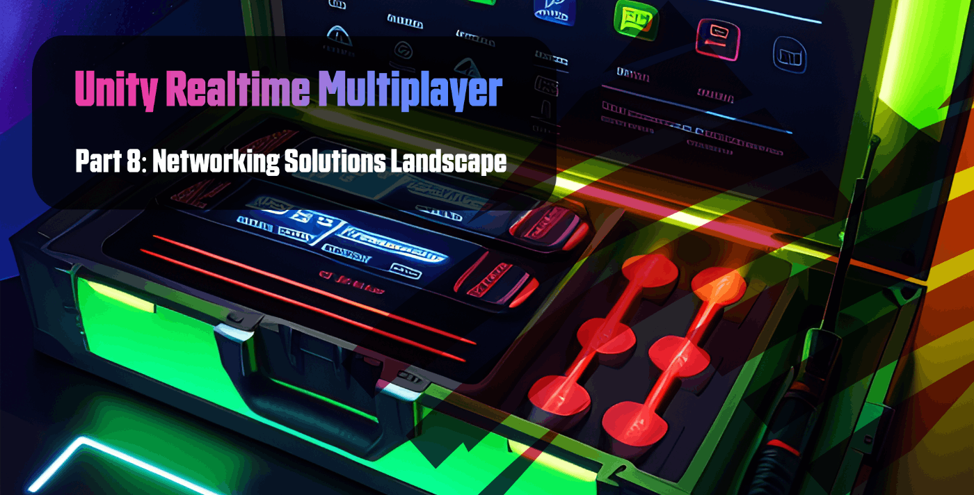 Unity Realtime Multiplayer Part 8 Exploring Ready Made Networking