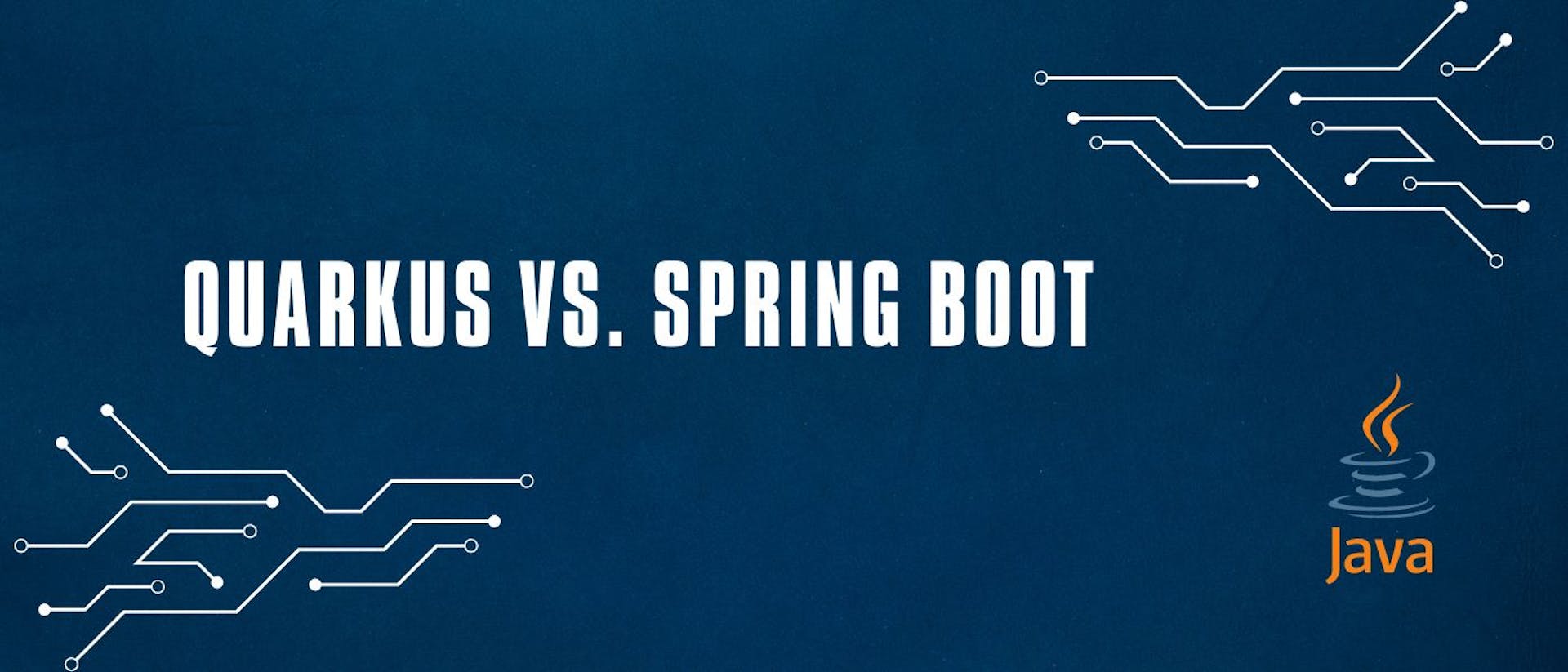 Quarkus vs. Spring Boot - A Brief Overview | HackerNoon