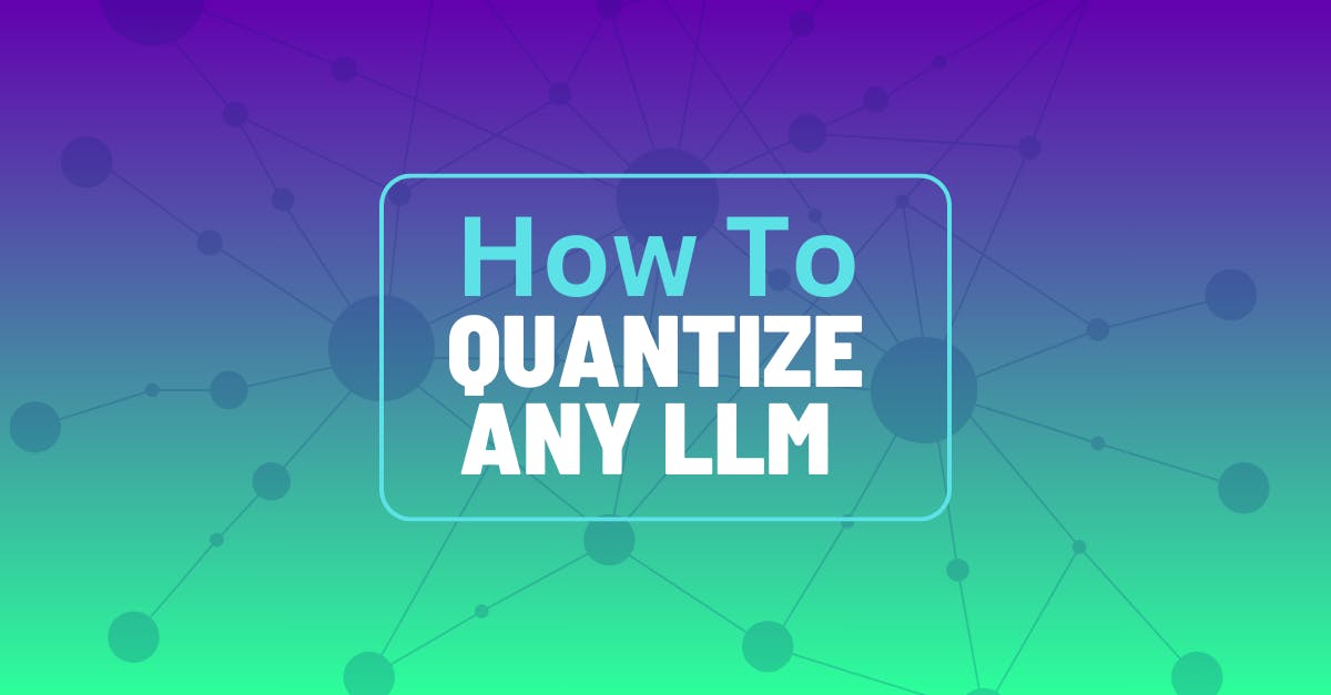 Quantizing Large Language Models With llama.cpp: A Clean Guide for 2024 | HackerNoon