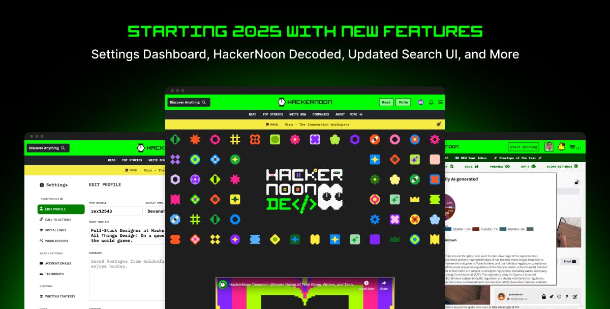Starting 2025 With New Features Settings Dashboard Hackernoon Decoded Updated Search Ui And